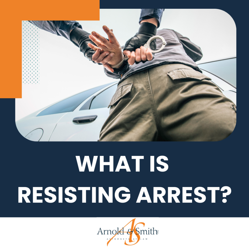What is Resisting Arrest? — Charlotte Criminal Lawyer Blog — April 26, 2023