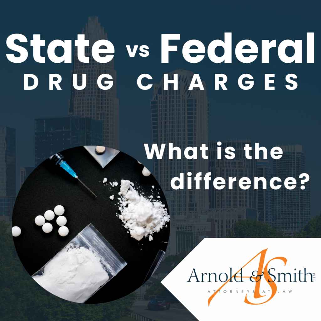 State and Federal Drug Charges: What is the Difference? — Charlotte ...