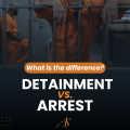 What is the Difference Between Detainment and Arrest? — Charlotte ...