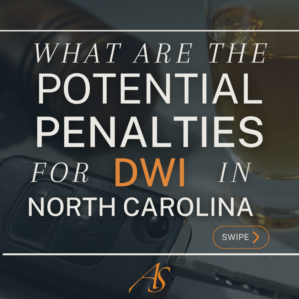 What are the Potential Penalties for DWI in North Carolina? — Charlotte ...