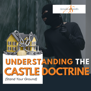 Understanding the Castle Doctrine (Stand Your Ground) — Charlotte ...