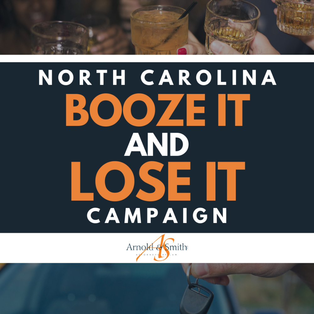 North Carolina Booze it and Lose it Campaign — Charlotte Criminal ...